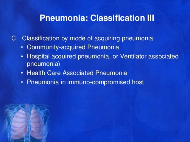 Classification Of Pneumonia