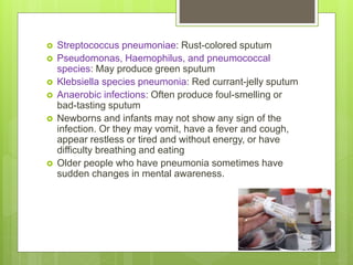 Pneumonia Sputum Color