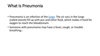 Pneumonia | PPTX