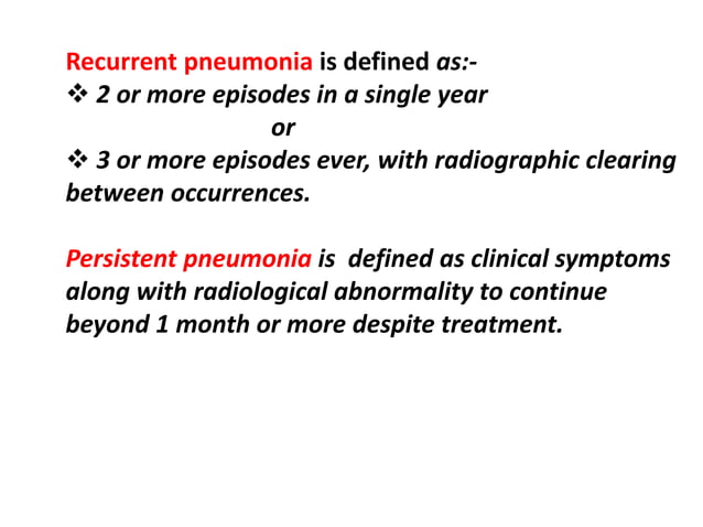Recurrent or Persistent Pneumonia | PPTX