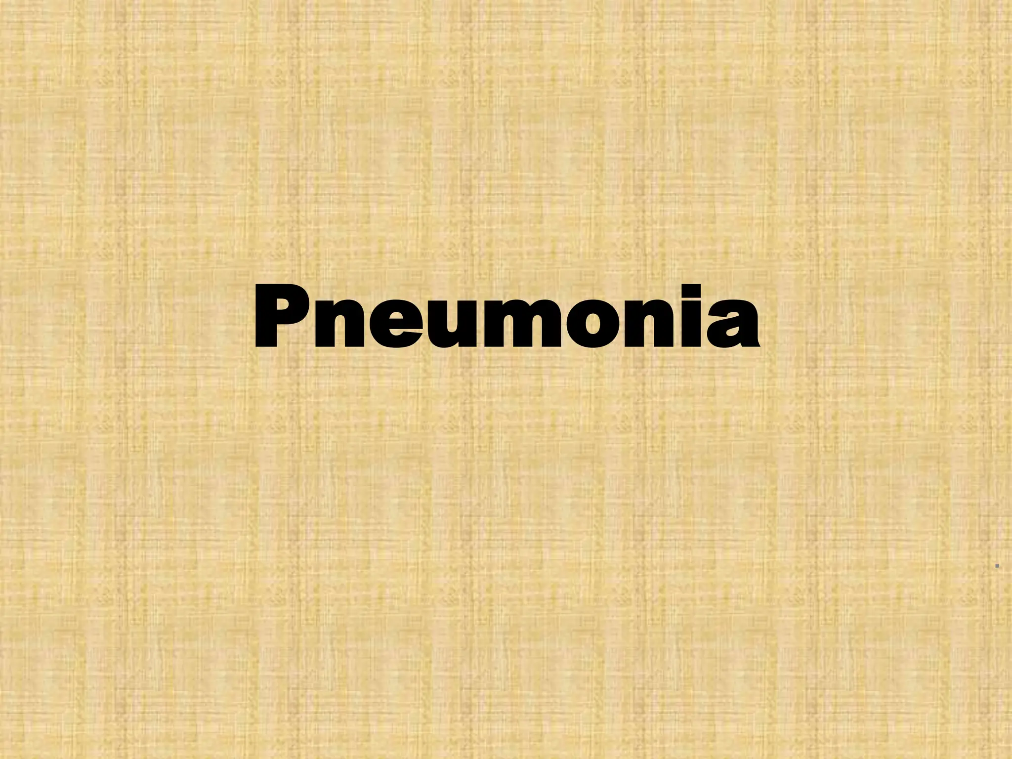 Pneumonia-2-1.pptx