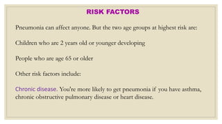 Pneumonia-medical information (symptoms , management , diagnosis) | PPTX