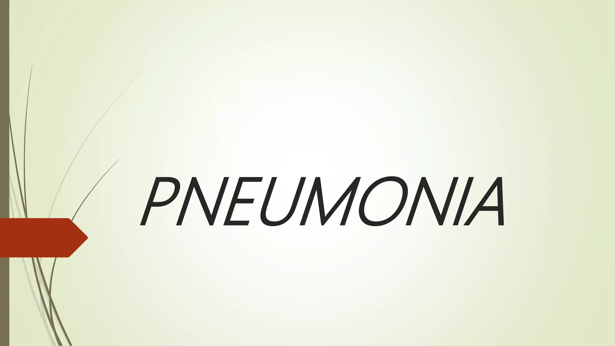 Pneumonia.epidemiology person, place, time graph | PPTX