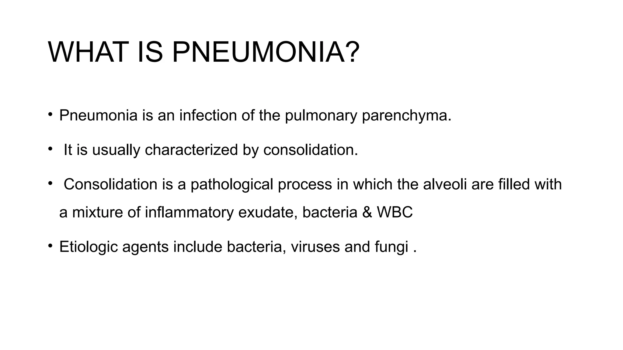 PNEUMONIA-CLASSIFICATION, MANAGEMENT AND COMPLICATIONS | PPT