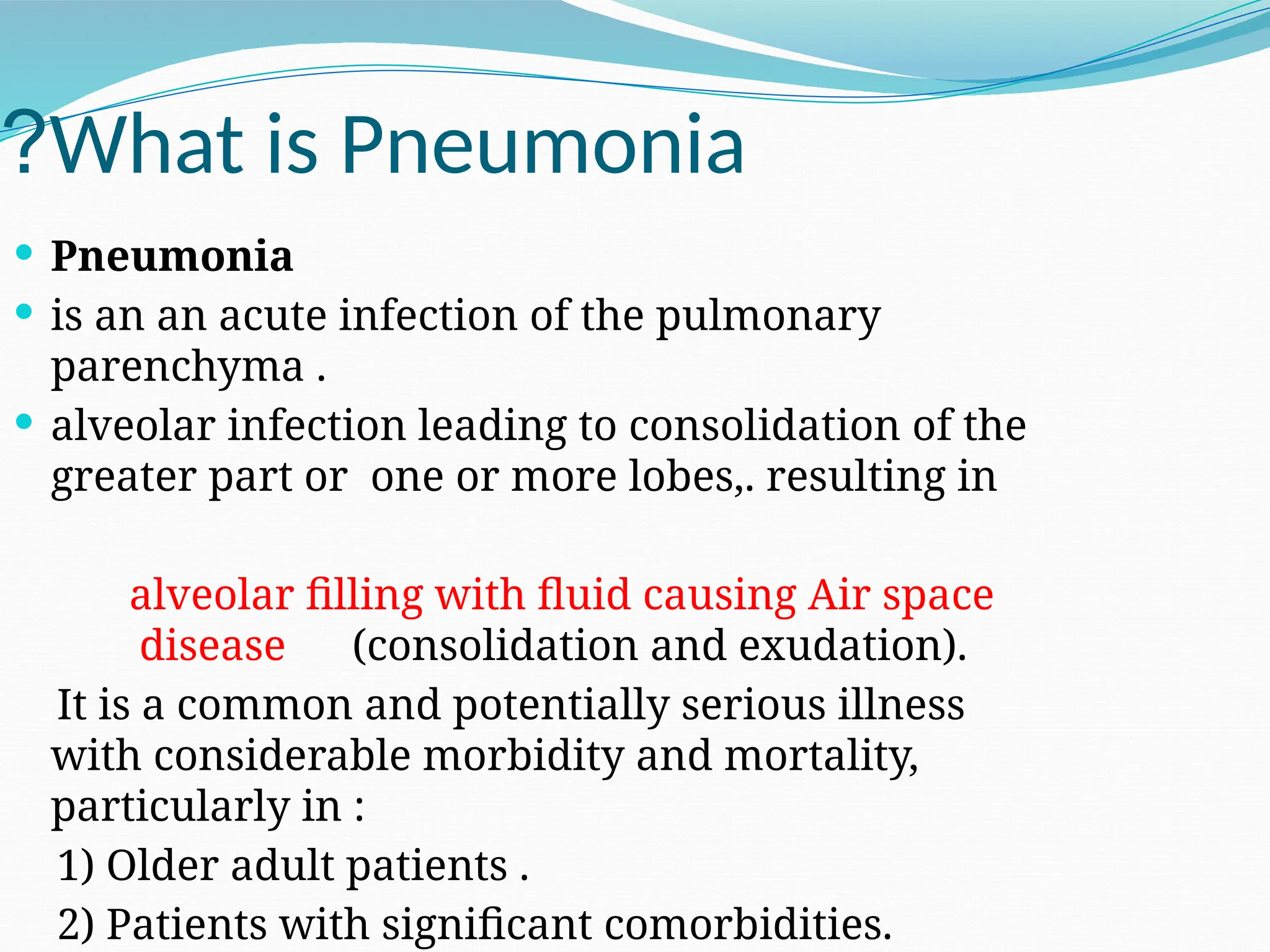 Etiology, pathogenesis, clinical features of pneumonia | PPTX