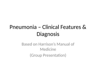 Pneumonia_Clinical_Diagnosis_Presentation.pptx