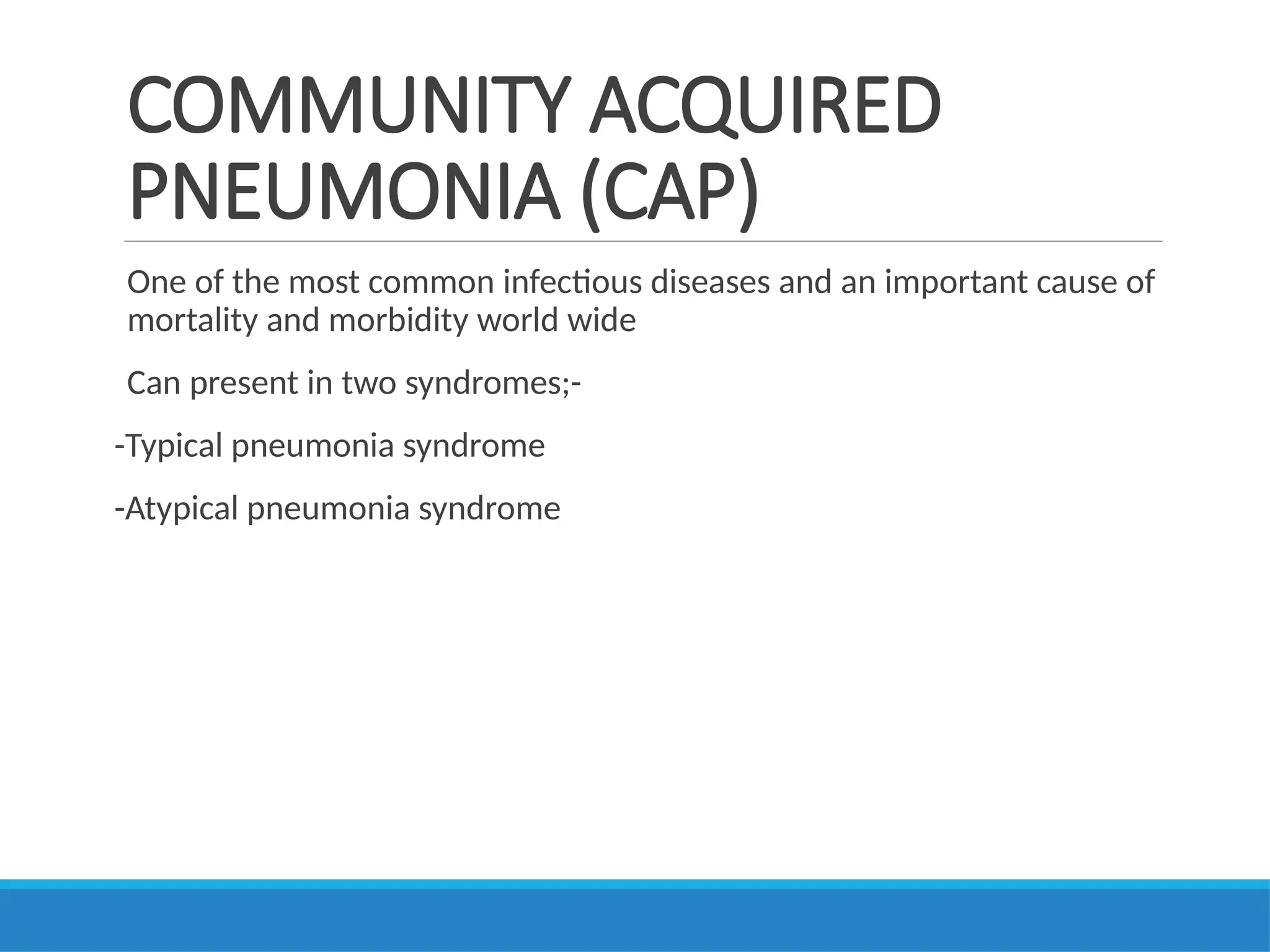 PNEUMONIA CME - TYPICAL VS ATYPICAL ; HOSPITAL ACQUIRED PNEUMONIA | PPTX