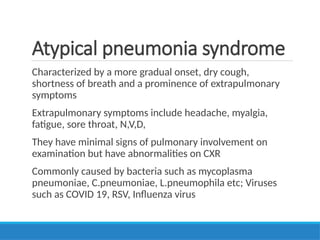 PNEUMONIA CME - TYPICAL VS ATYPICAL ; HOSPITAL ACQUIRED PNEUMONIA | PPTX