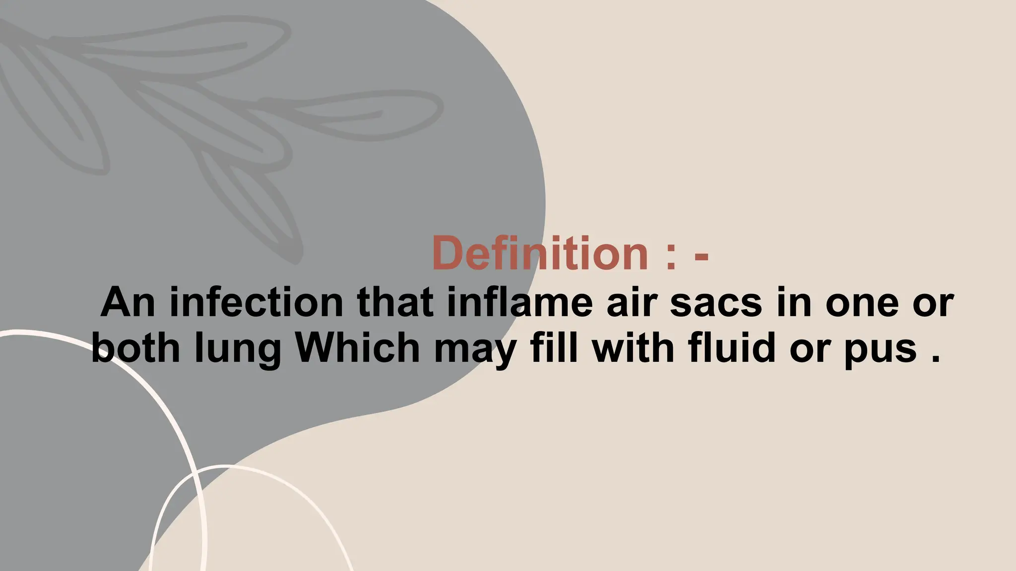 pneumonia , definition, causes , clinical manifestation, management.pptx