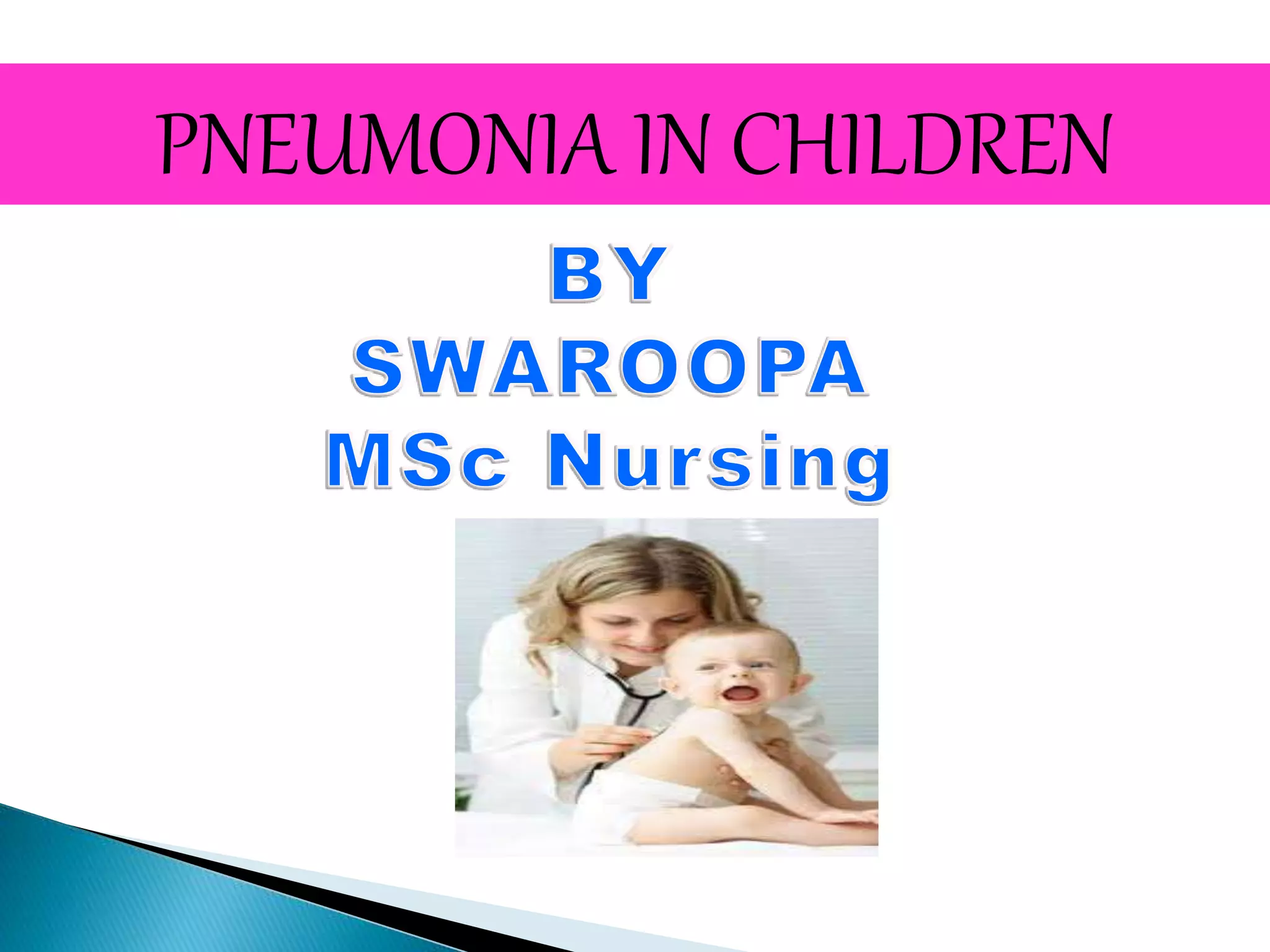 Pneumonia in children | PPTX