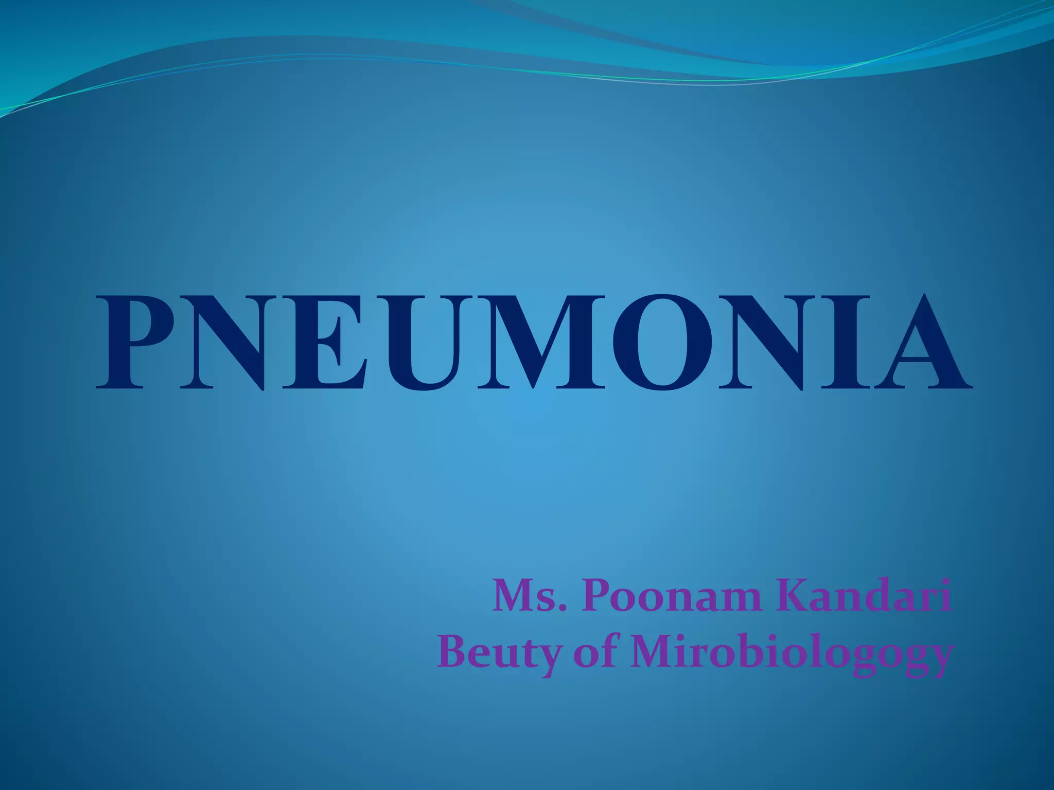 Pneumonia, Introduction ,Pathogenesis ,lab diagnosis and treatment | PPTX