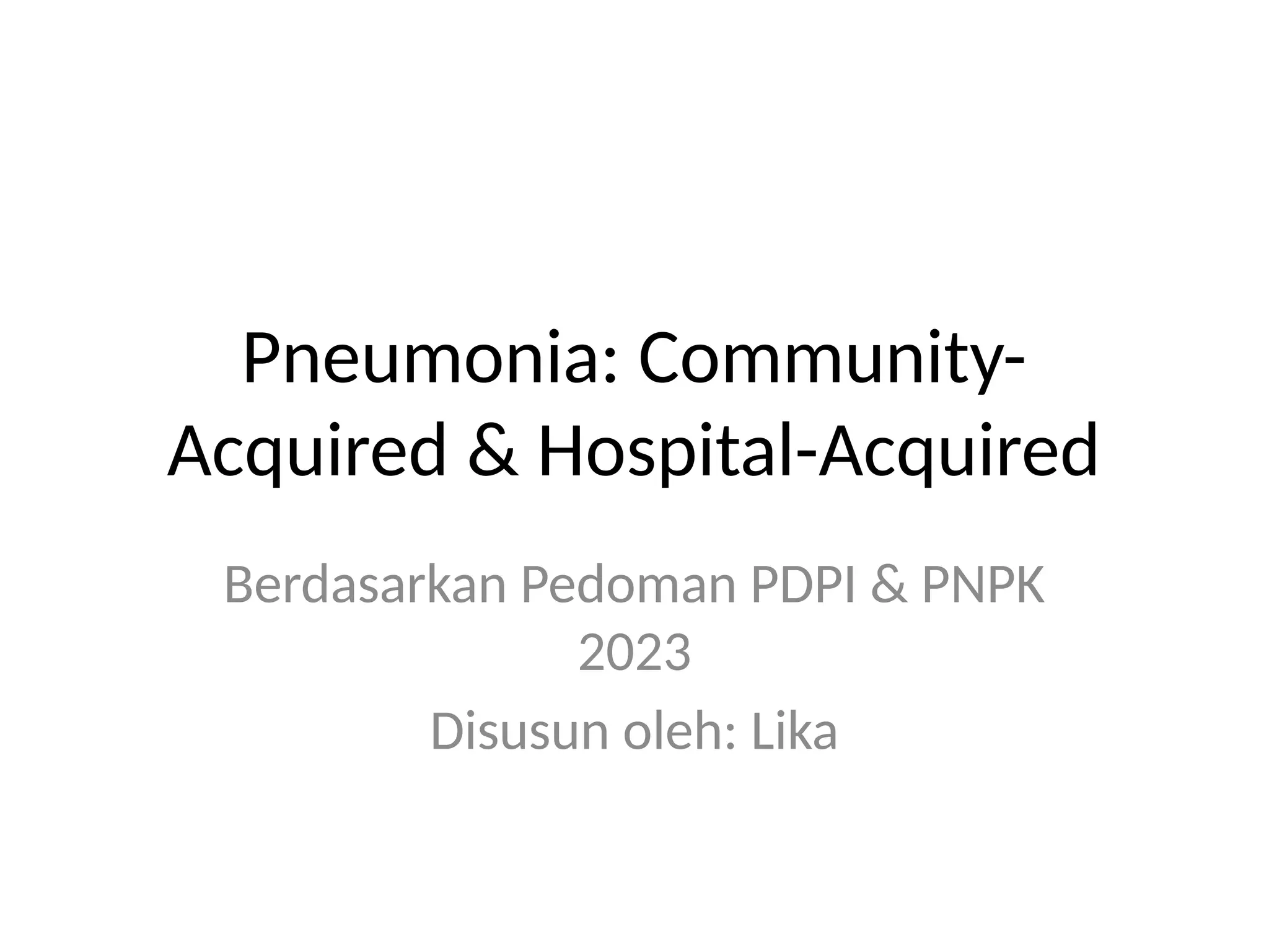 materi singkat Pneumonia, mohon dilengkapi | PPTX