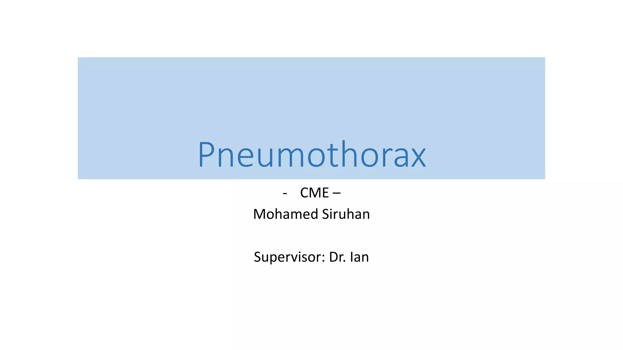 Pneumothorax case based | PPTX