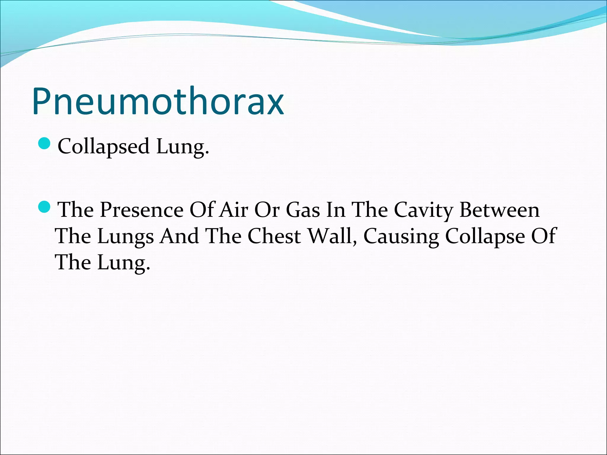 Pneumothorax & chest tube final year mbbs lecture | PPT