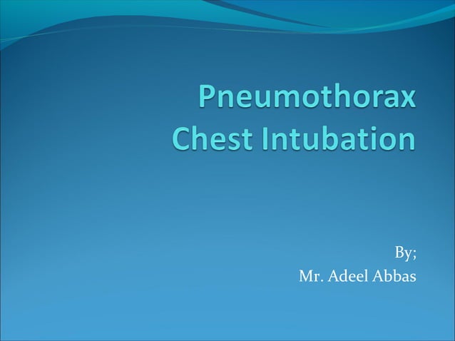 Pneumothorax & chest tube final year mbbs lecture | PPT | Lung and ...