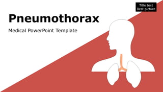 Pneumothorax PowerPoint Template.pptx