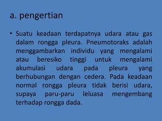 Pneumotoraks AKPER PEMKAB MUNA | PPT
