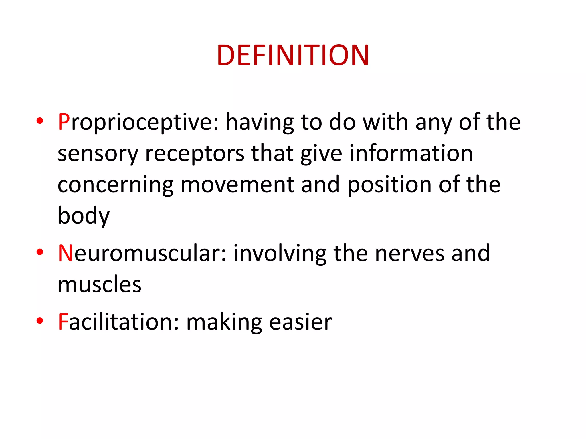 Proprioceptive neuromuscular facilitation | PPTX