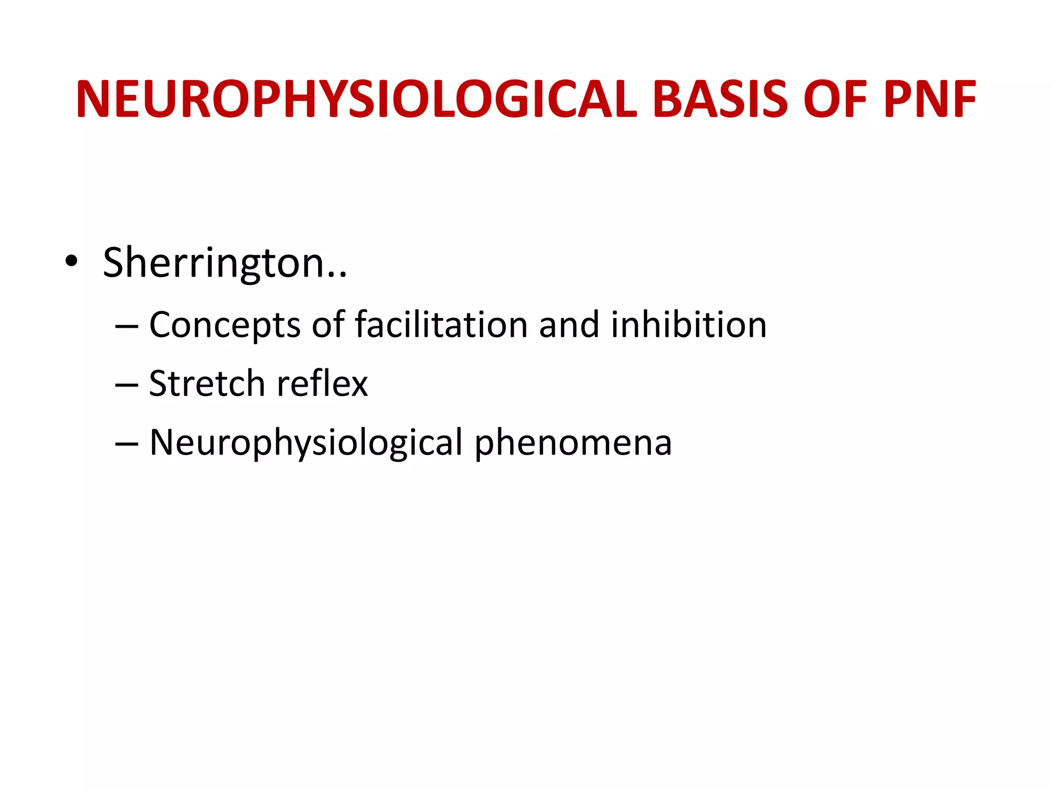Proprioceptive neuromuscular facilitation | PPTX
