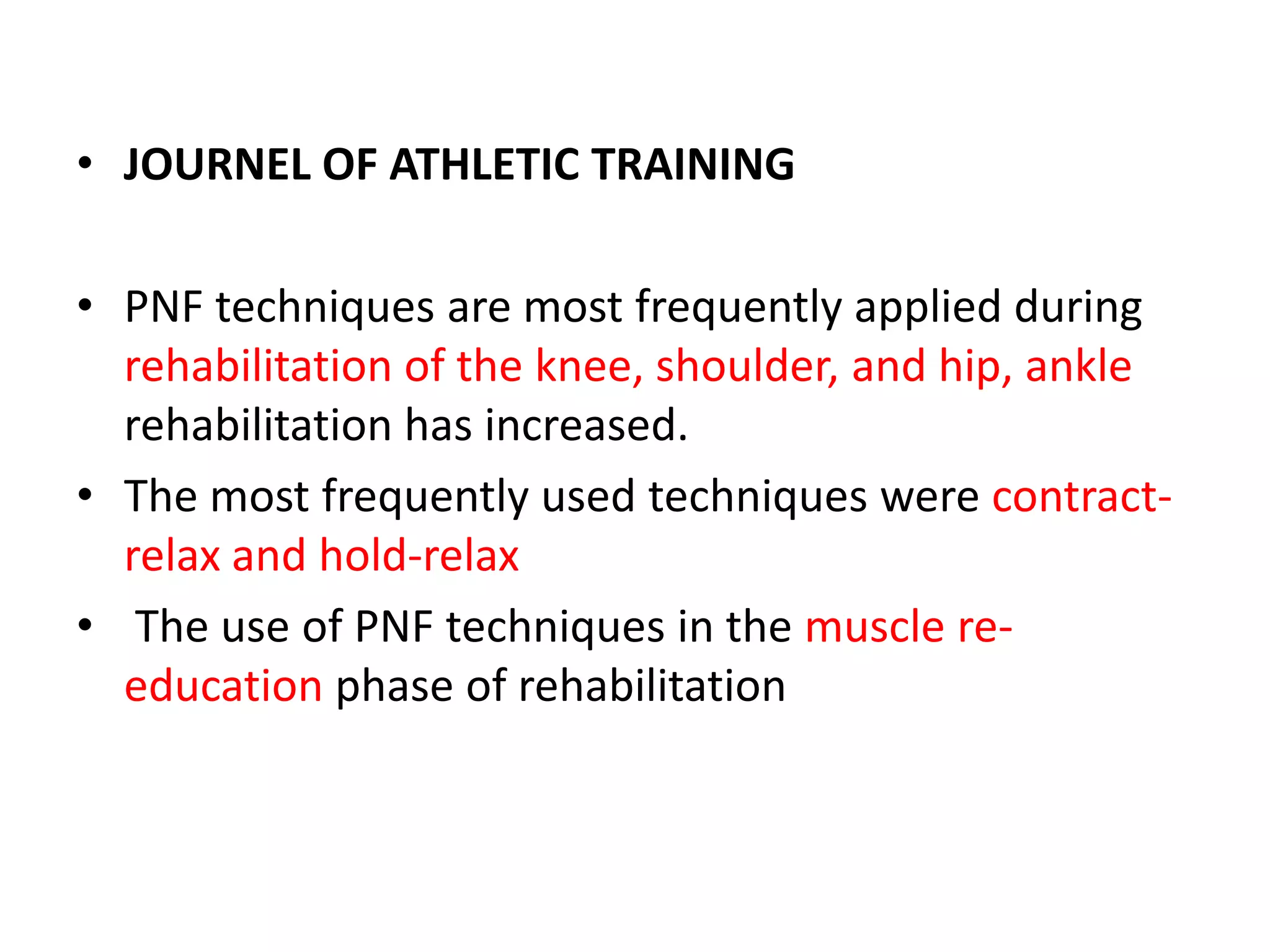 Proprioceptive neuromuscular facilitation | PPTX