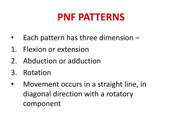 Proprioceptive neuromuscular facilitation | PPTX | Physical Therapy ...