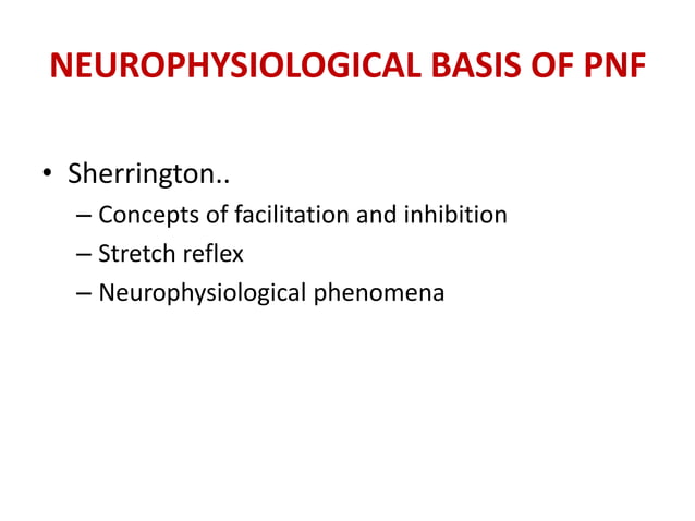 Proprioceptive neuromuscular facilitation | PPTX | Physical Therapy ...