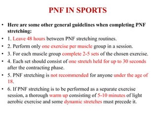 Proprioceptive neuromuscular facilitation | PPTX