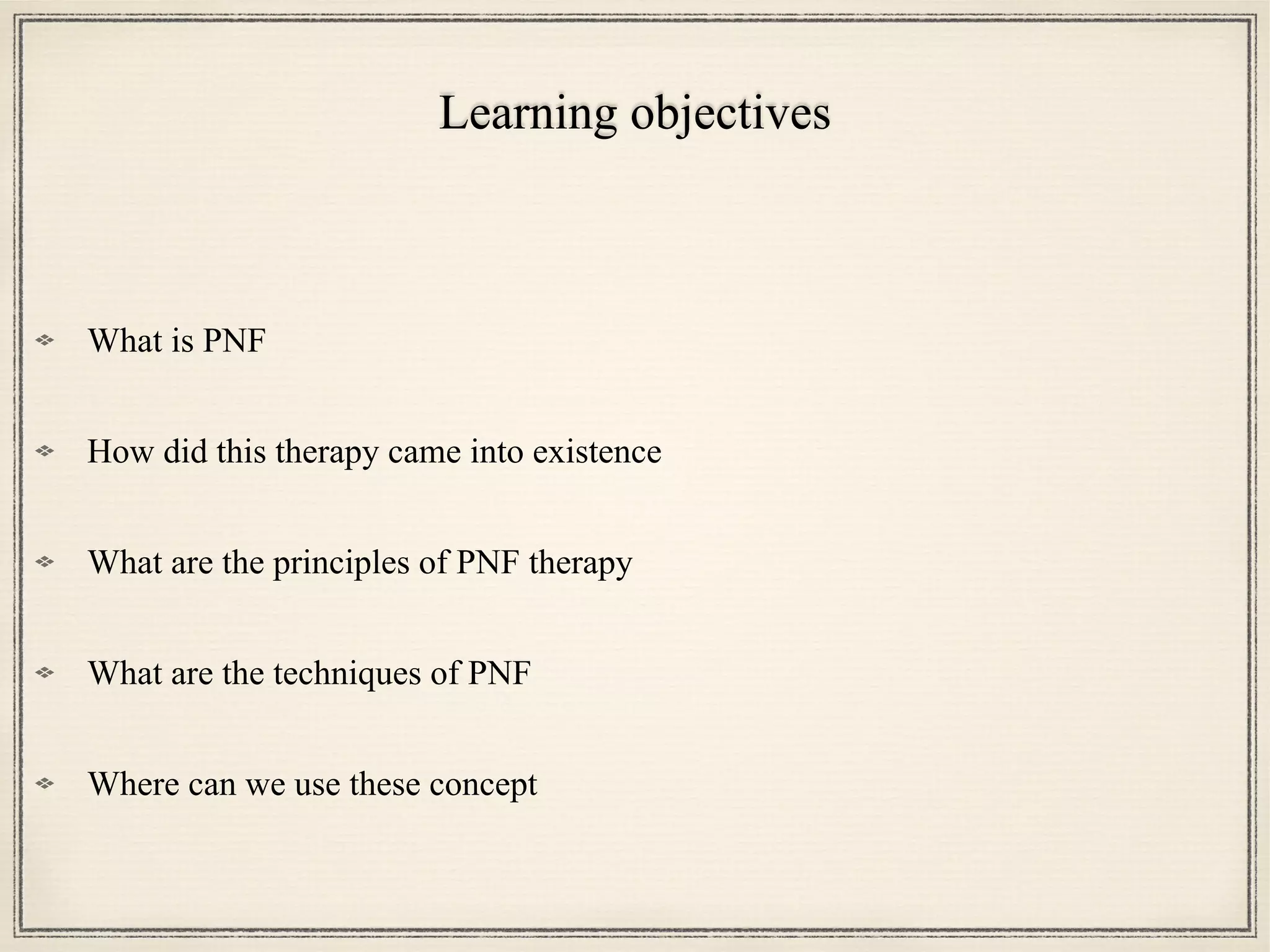 Proprioceptive Neuromuscular Facilitation (PNF) | PDF