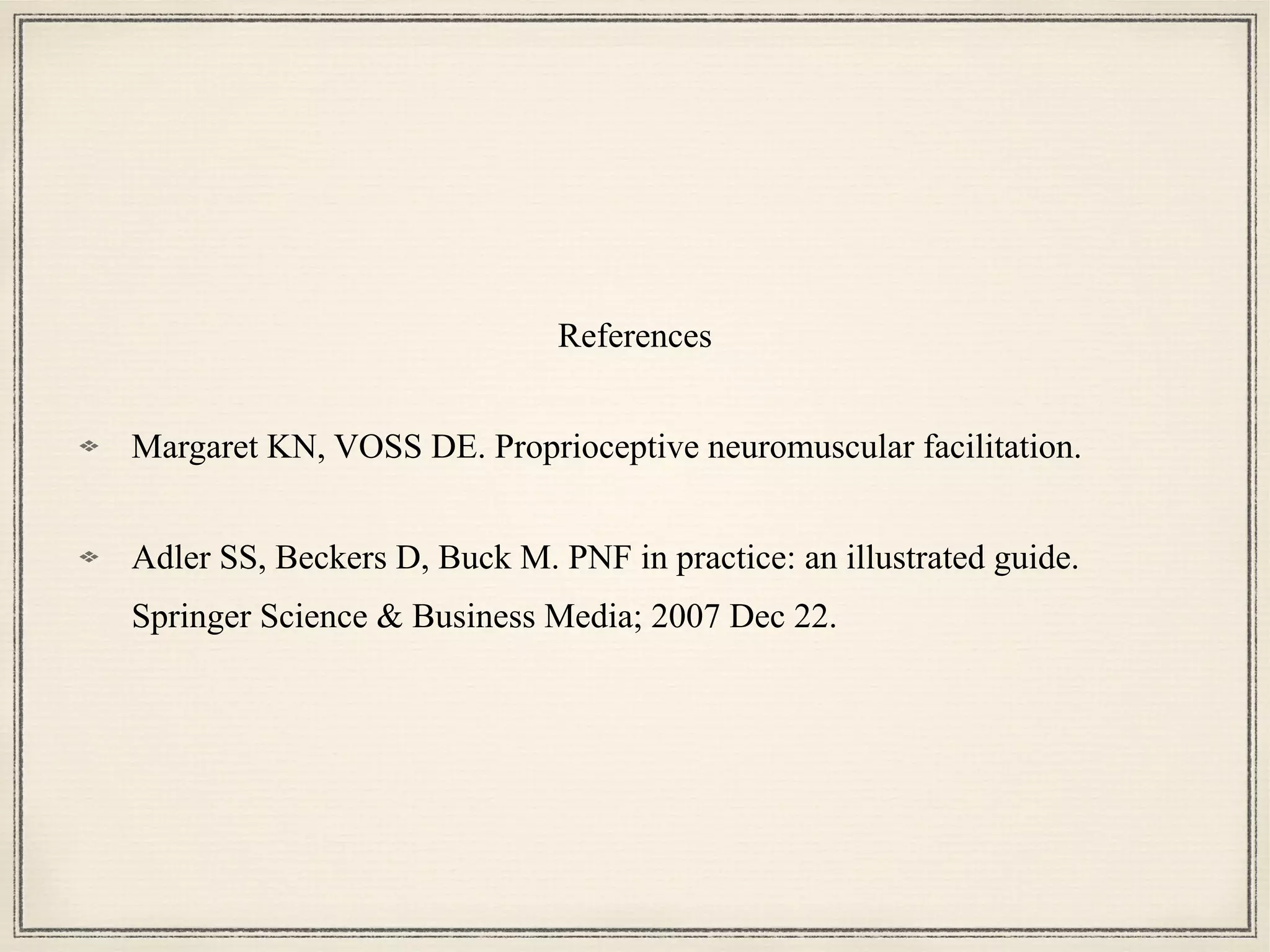 Proprioceptive Neuromuscular Facilitation (PNF) | PDF