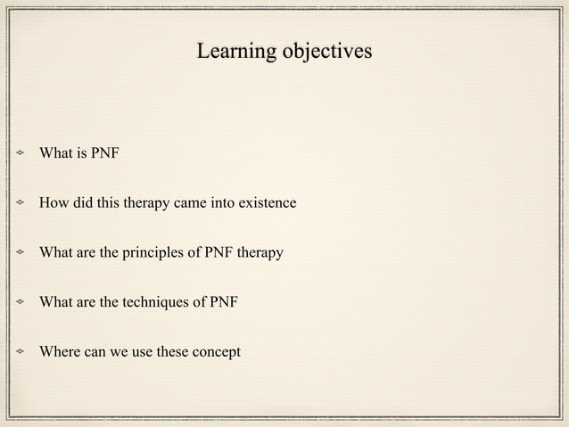 Proprioceptive Neuromuscular Facilitation (PNF) | PDF