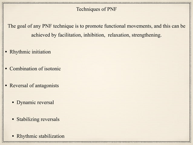 Proprioceptive Neuromuscular Facilitation (PNF) | PDF