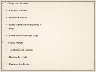 Proprioceptive Neuromuscular Facilitation (PNF) | PDF