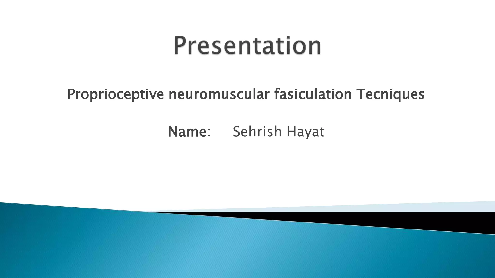 Pnf techniques | PPTX