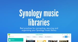 Synology music libraries | PPT