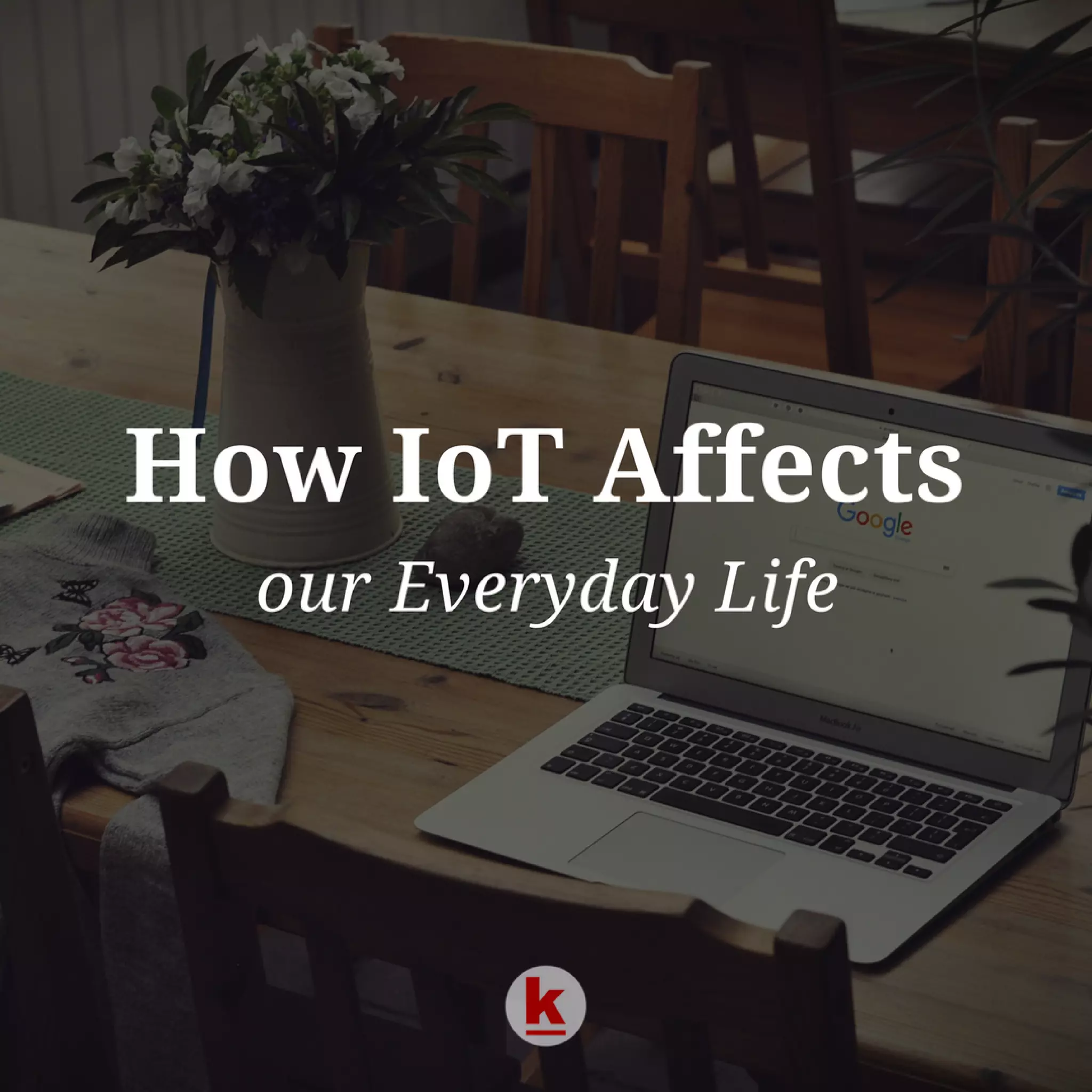 How IoT affects our everyday life | PDF | Technology Industry | Industries
