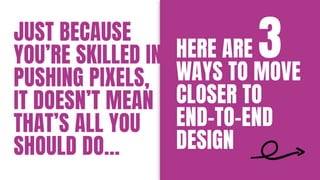 Going beyond pushing pixels! | PPT