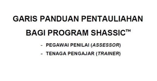 TANGGUNGJAWAB PEGAWAI PENILAI (ASSESSOR) SHASSIC | PPT