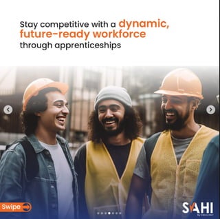 Take a Step Towards a Future-Ready Workforce with SAHIwork's Apprenticeship Programmes | PDF ...