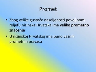 Promet nizinske hrvatske | PPTX