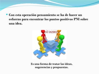 Positivo, Negativo e Interesante (PNI) | PPT