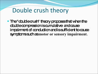 ulnar Entrapment Neuropathy and double crush syndrome | PPT