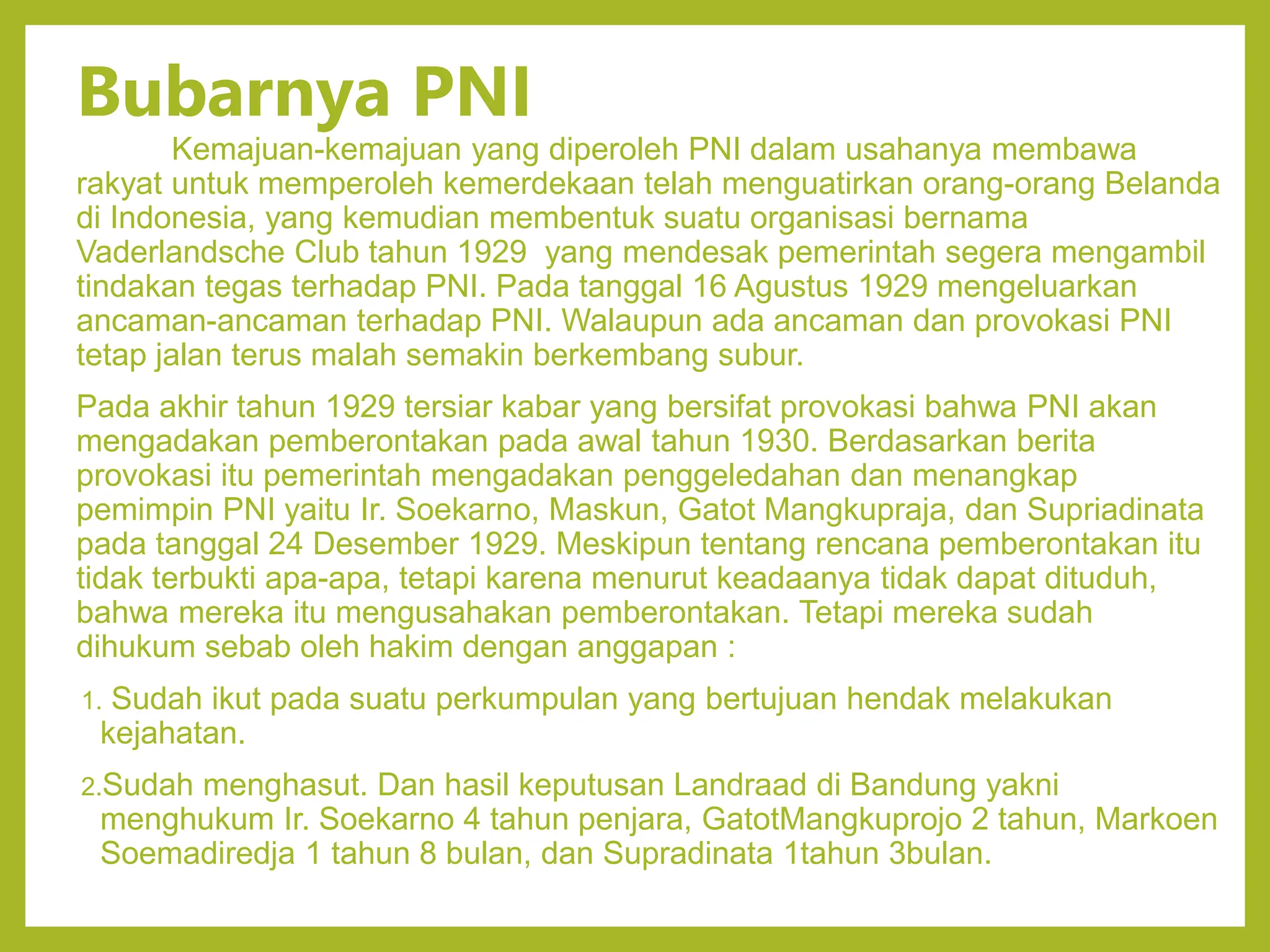 KIPRAH PNI DALAM PERGERAKAN KEMERDEKAAN INDONESIA | PPTX