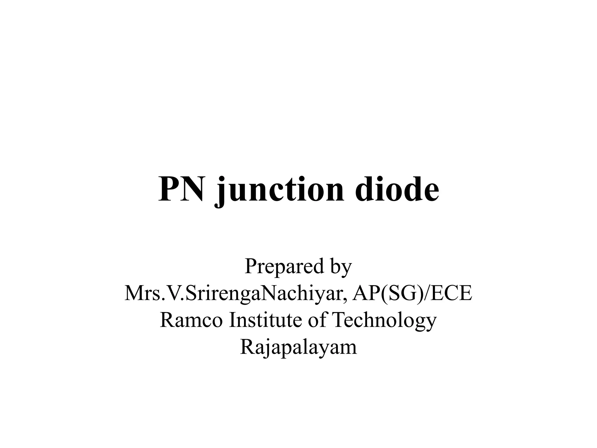 PN junction diodes.pptx | Free Download