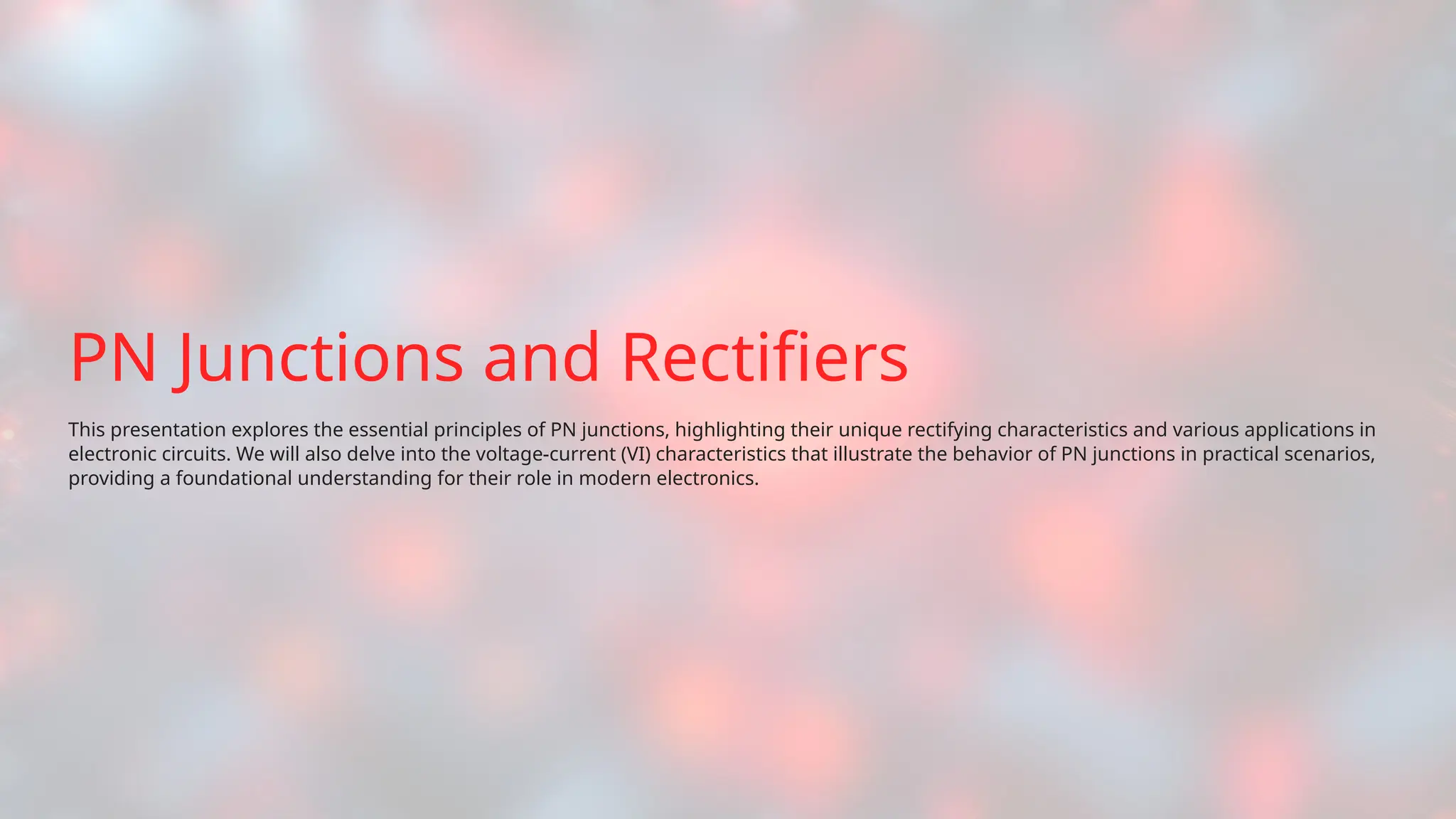By Sunny nolia PN Junctions and Rectifiers.pptx