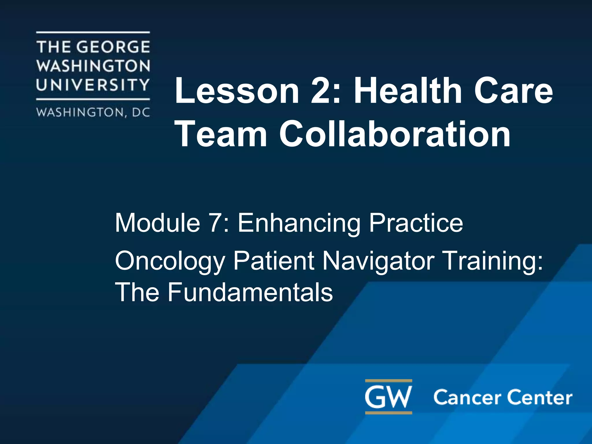 PN Lesson 18 Health Care Team Collaboration (1).pptx | Cancer | Diseases and Conditions