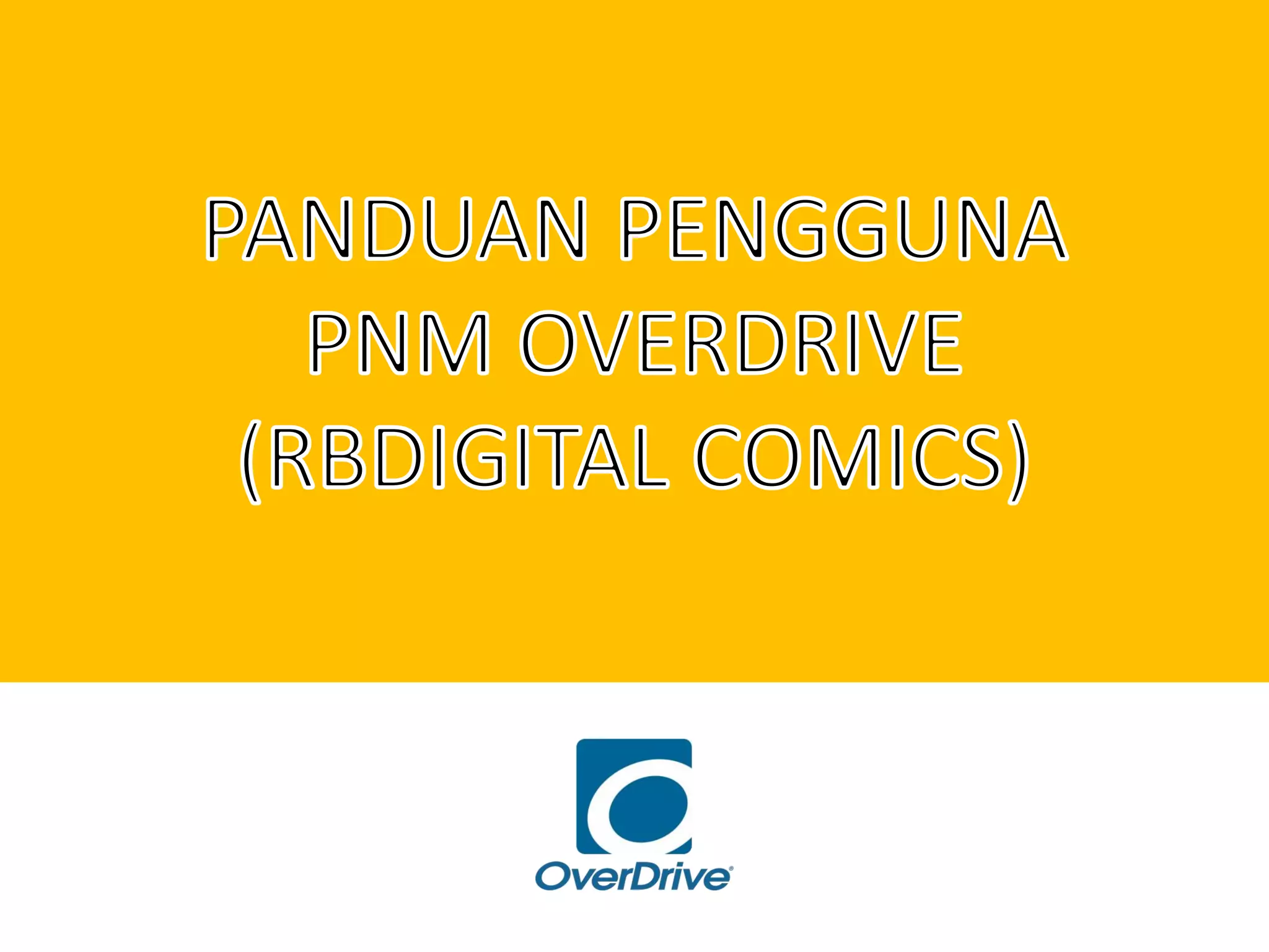 Panduan Penggunaan Pangkalan Data PNM Overdrive (RBDigital Comics) | PDF