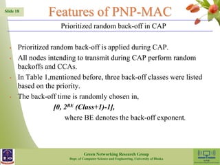 Pnp mac preemptive slot allocation and non preemptive transmission for ...