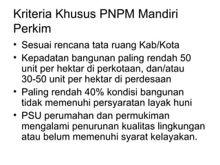 PNPM MANDIRI PERUMAHAN DAN PERMUKIMAN | PPT