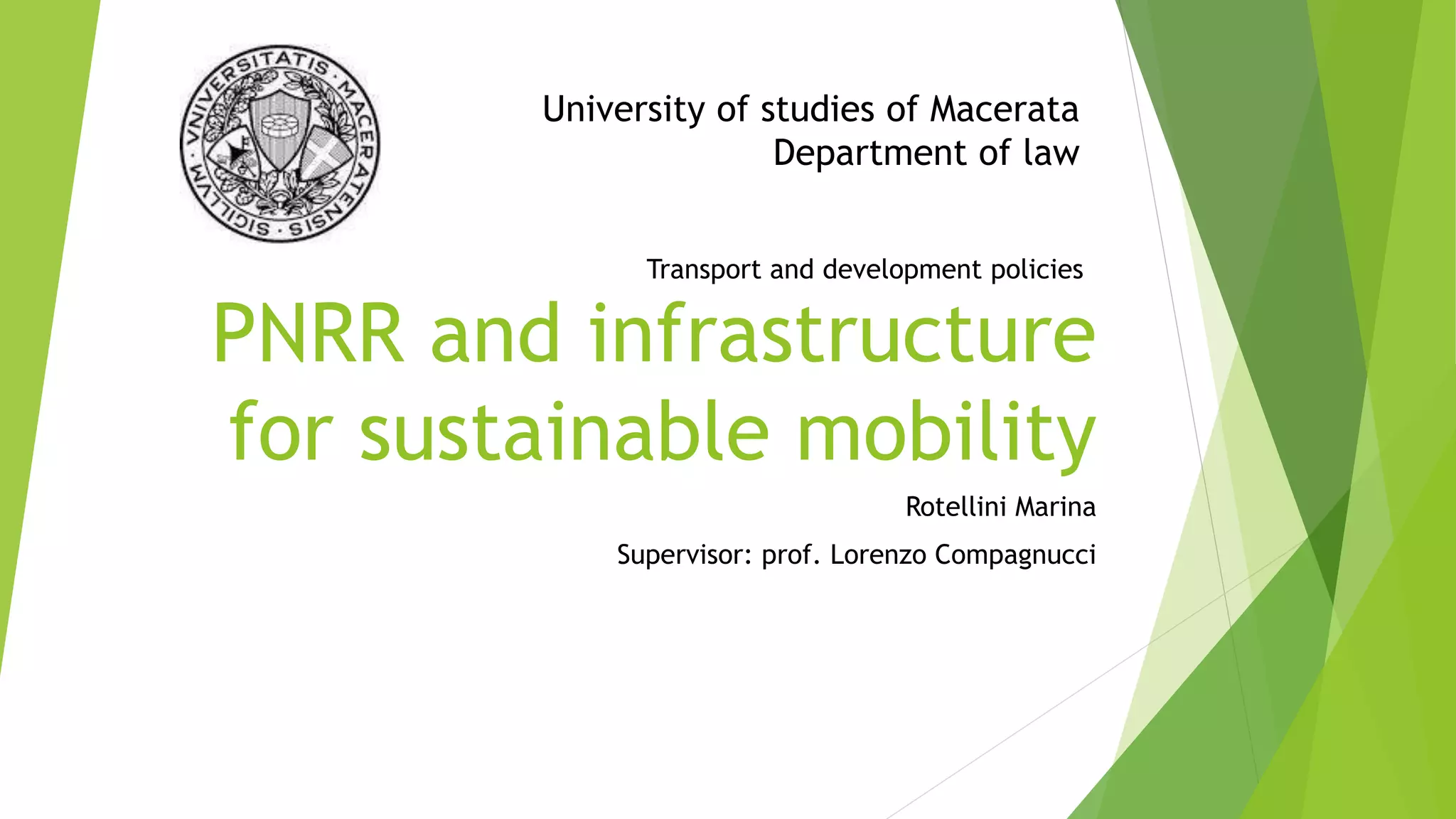 PNRR and infrastructure for sustainable mobility.pptx