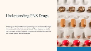 PNS-Drugs introduction classification and their effects | PPTX | Brain ...